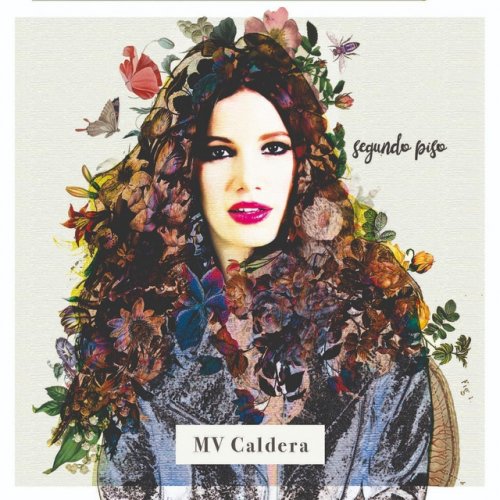 Mv Caldera - Nunca Olvides Que Fui Yo Lyrics | Musixmatch