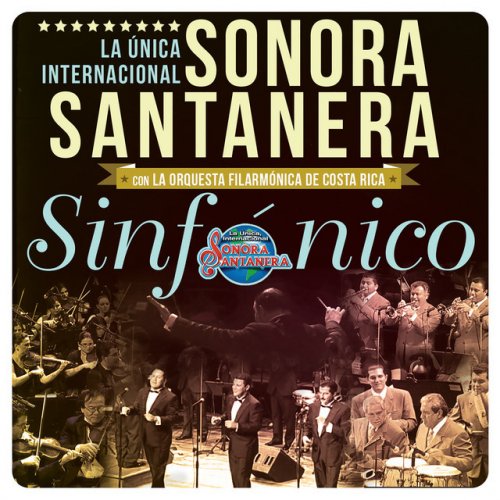 La Única Internacional Sonora Santanera, Orquesta Filarmónica de Costa ...