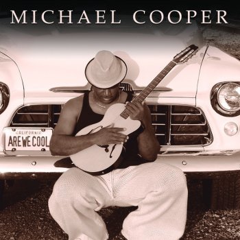Michael Cooper lyrics | Musixmatch