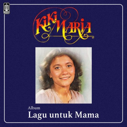Kiki Maria - Satu Tak Terduakan lyrics | Musixmatch