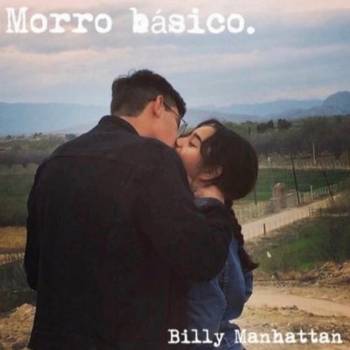 Letra de Morro Básico de Billy Manhattan | Musixmatch