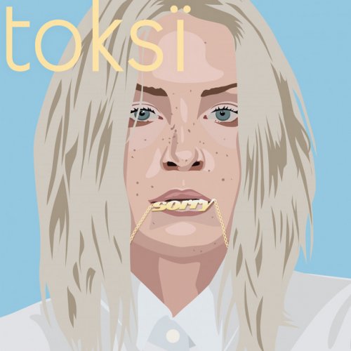 toksi - Sorry Lyrics | Musixmatch