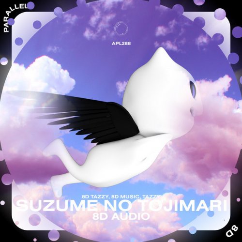 Letra De Suzume No Tojimari 8d Audio De 8d Tazzy 8d Music And Tazzy