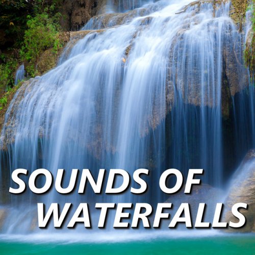 Letra de Sounds Of Waterfalls - Waterfall | Musixmatch