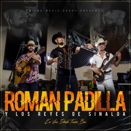 Roman Padilla Y Los Reyes De Sinaloa - Recordando A María - En Vivo lyrics | Musixmatch