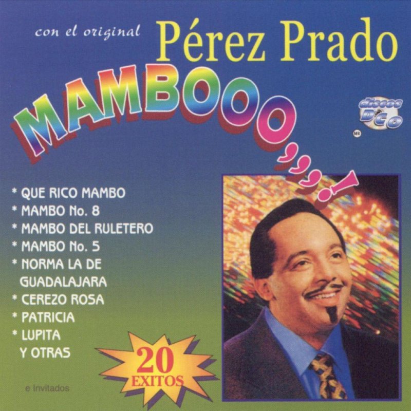 Letra de Que Rico Mambo de Perez Prado | Musixmatch