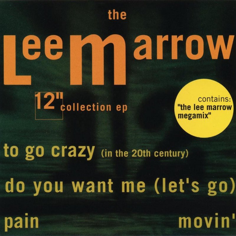 Lee Marrow Letra De To Go Crazy In The 20th Century Musixmatch lee-marrow-letra-de-to-go-crazy-in-the-20th-century-musixmatch