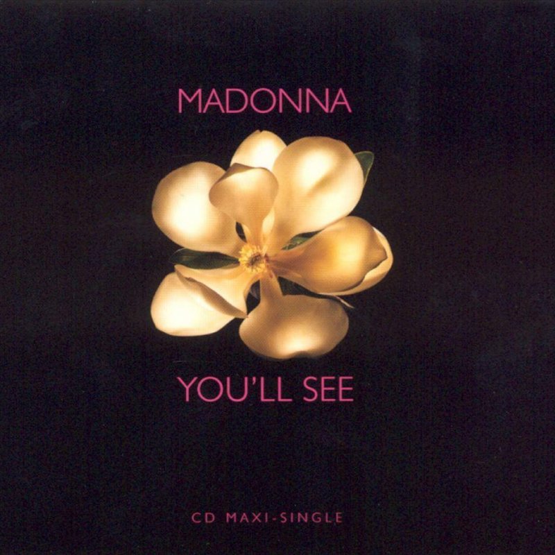 Madonna - You'll See Lyrics | Musixmatch