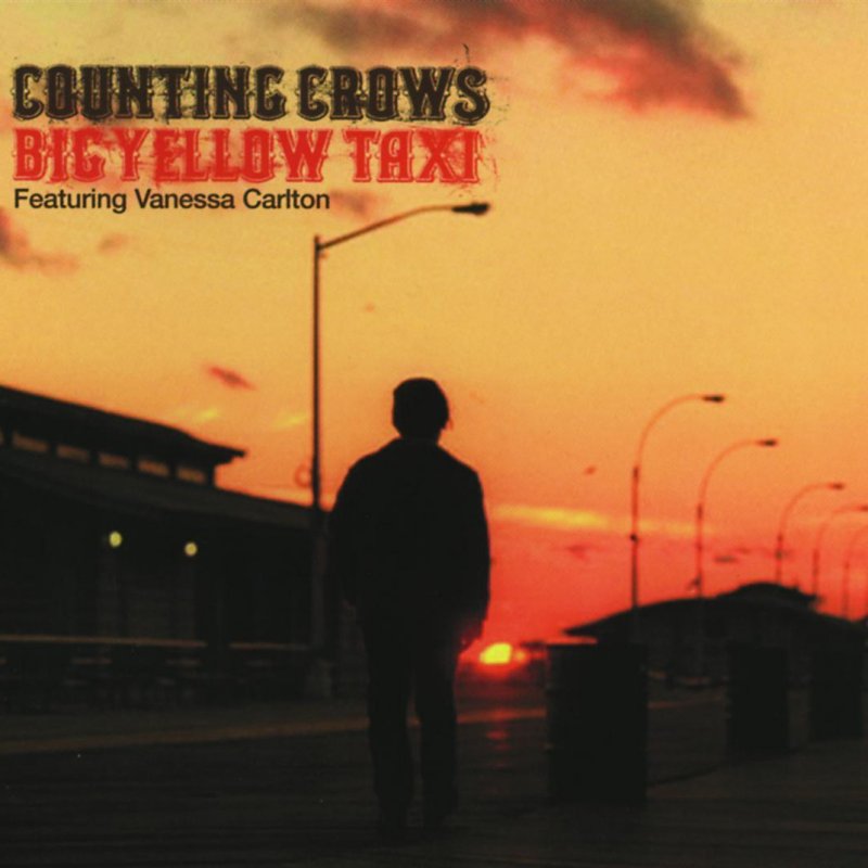 Counting Crows - Big Yellow Taxi Lyrics | Musixmatch
